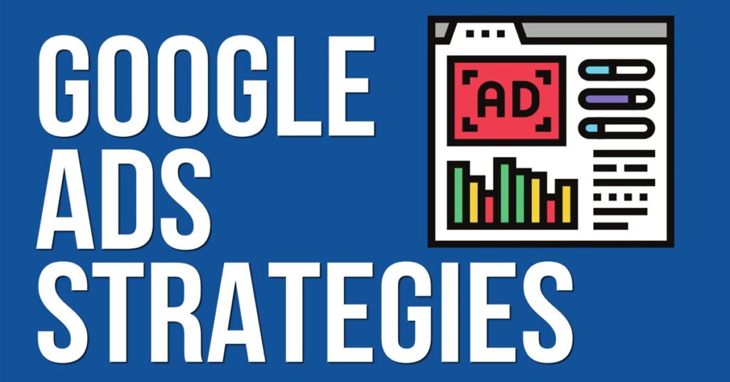 Google Ads Strategies 2025: Maximize ROI with Proven Tactics - Ellon ...